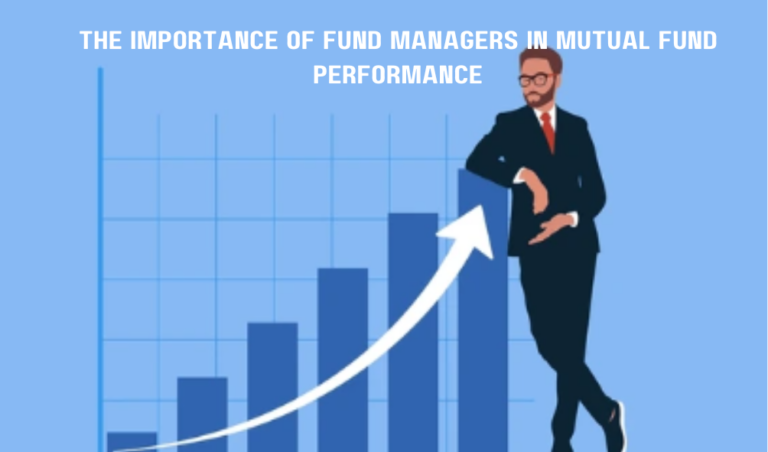 Role of fund managers in mutual fund performance